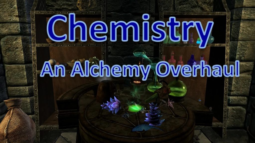 Chemistry - An Alchemy Overhaul | Skyrim Mod Download