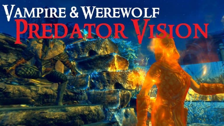 Predator Vision - Vampire Werewolf and Khajiit | Skyrim Mod Download
