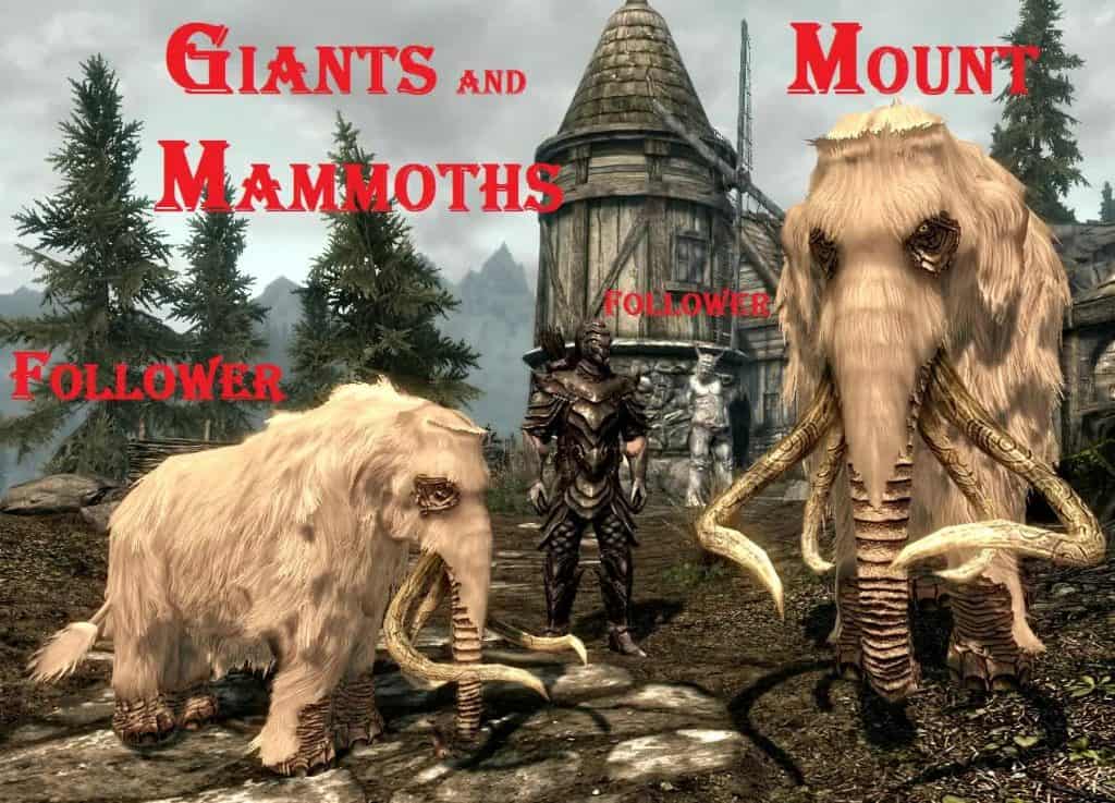 Giants and Mammoths - Mounts and Followers | Skyrim Mod Download